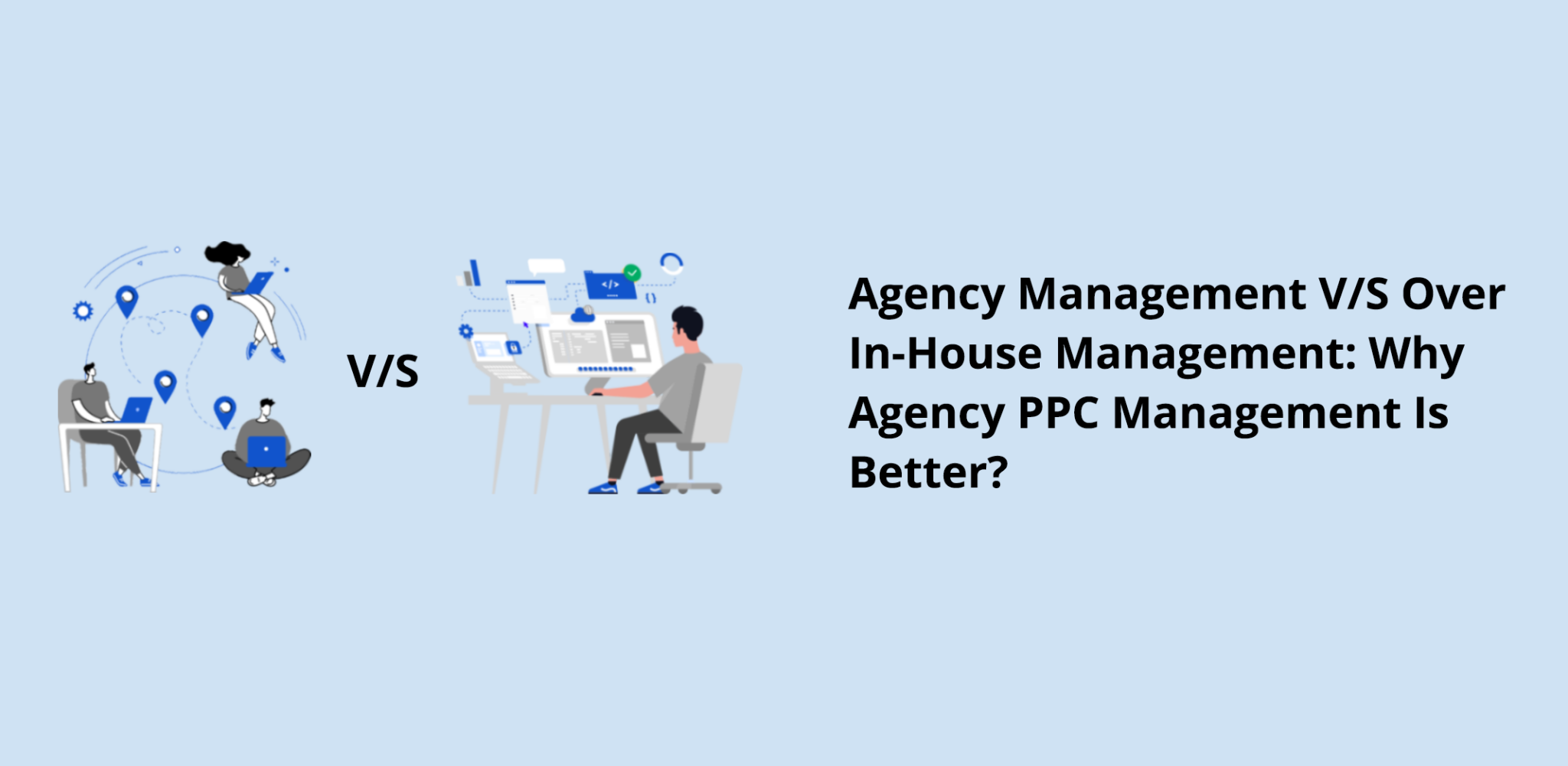 Agency vs In-House PPC: Why Agency Wins | InvisiblePPC