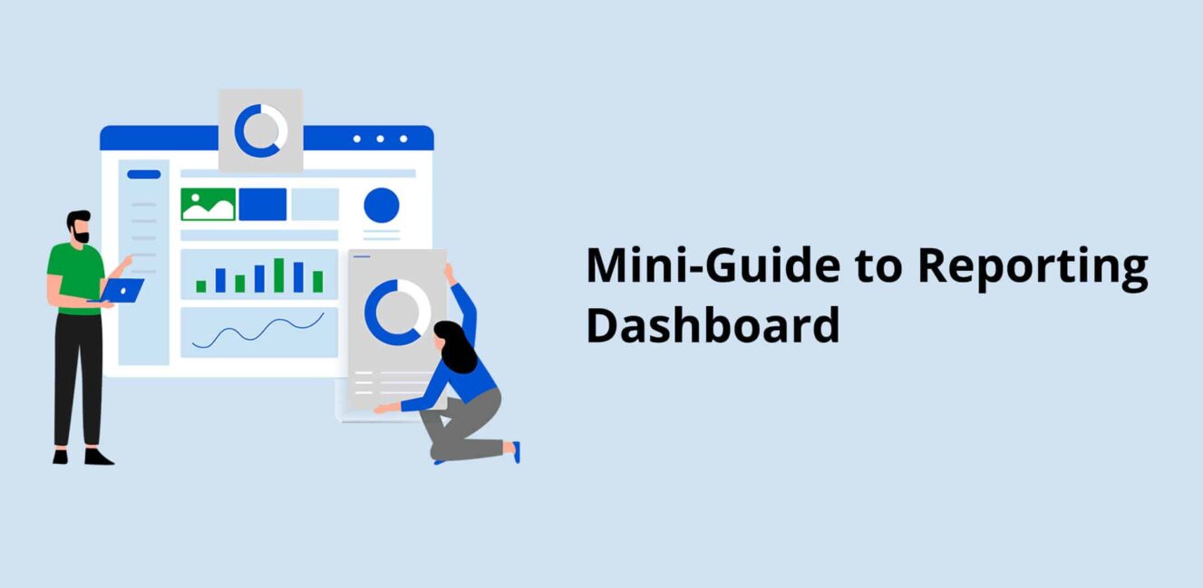 Mini Guide to Reporting Dashboard | InvisiblePPC